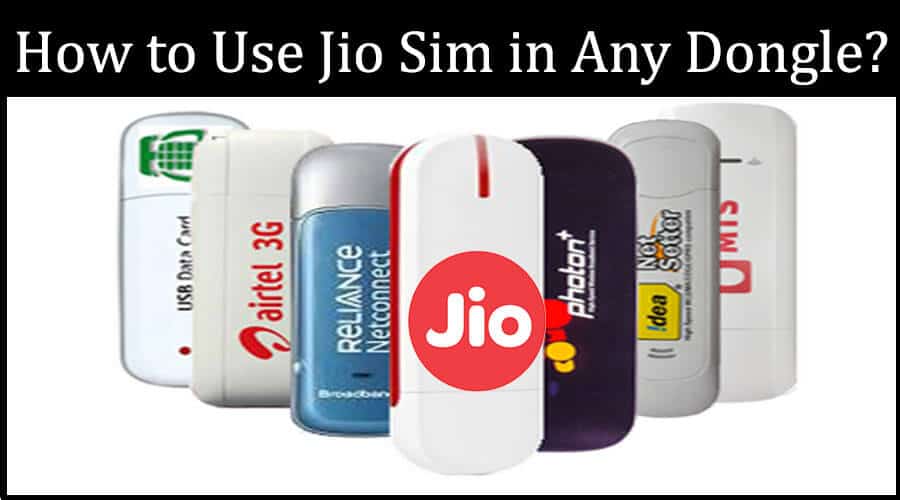 How To Use Jio Sim In Any 3G 4G Dongle DataCard 2017 How To Use Jio Sim In Any 3G 4G Dongle DataCard 2017